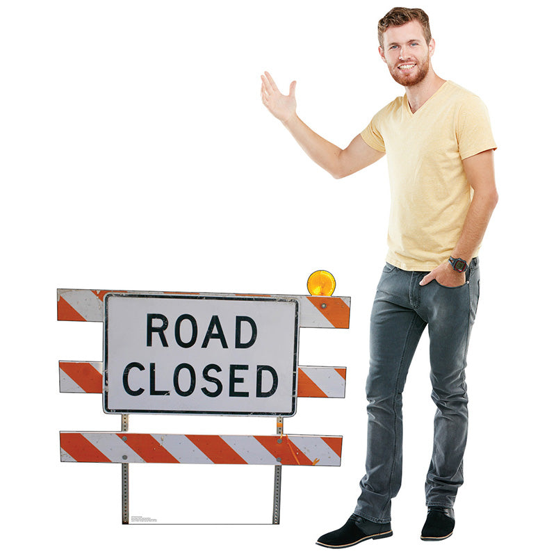 ROAD CLOSED SIGN Cardboard Cutout Standup Standee – StandingStills.com